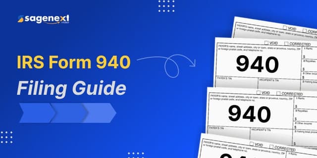 A Complete Guide to IRS Form 940 and How to File It
